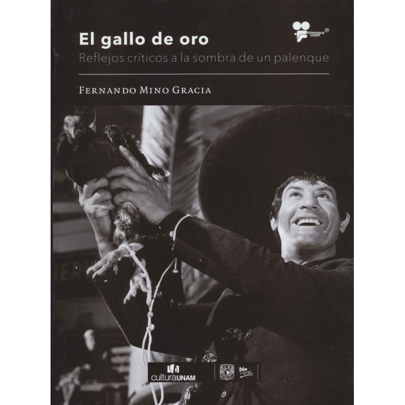 Libro. El gallo de oro. Reflejos críticos a la sombra de un palenque